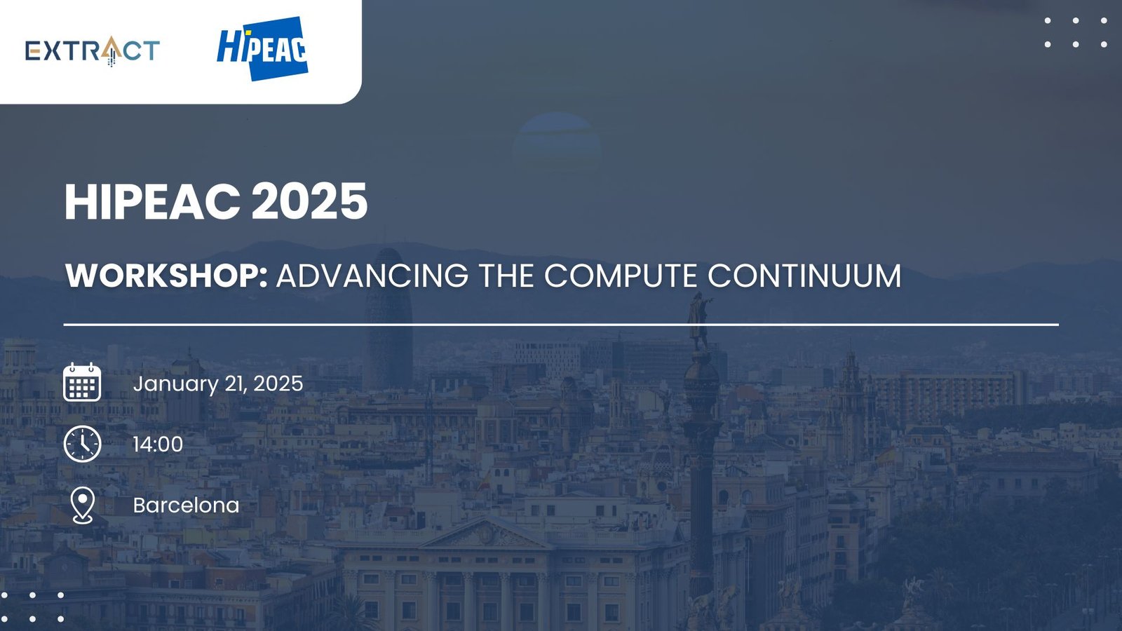 HiPEAC 2025 WS: Advancing the compute continuum - Extract Project